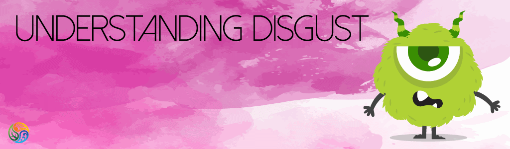 Disgust - Balance 2020 | Emotional Wellbeing